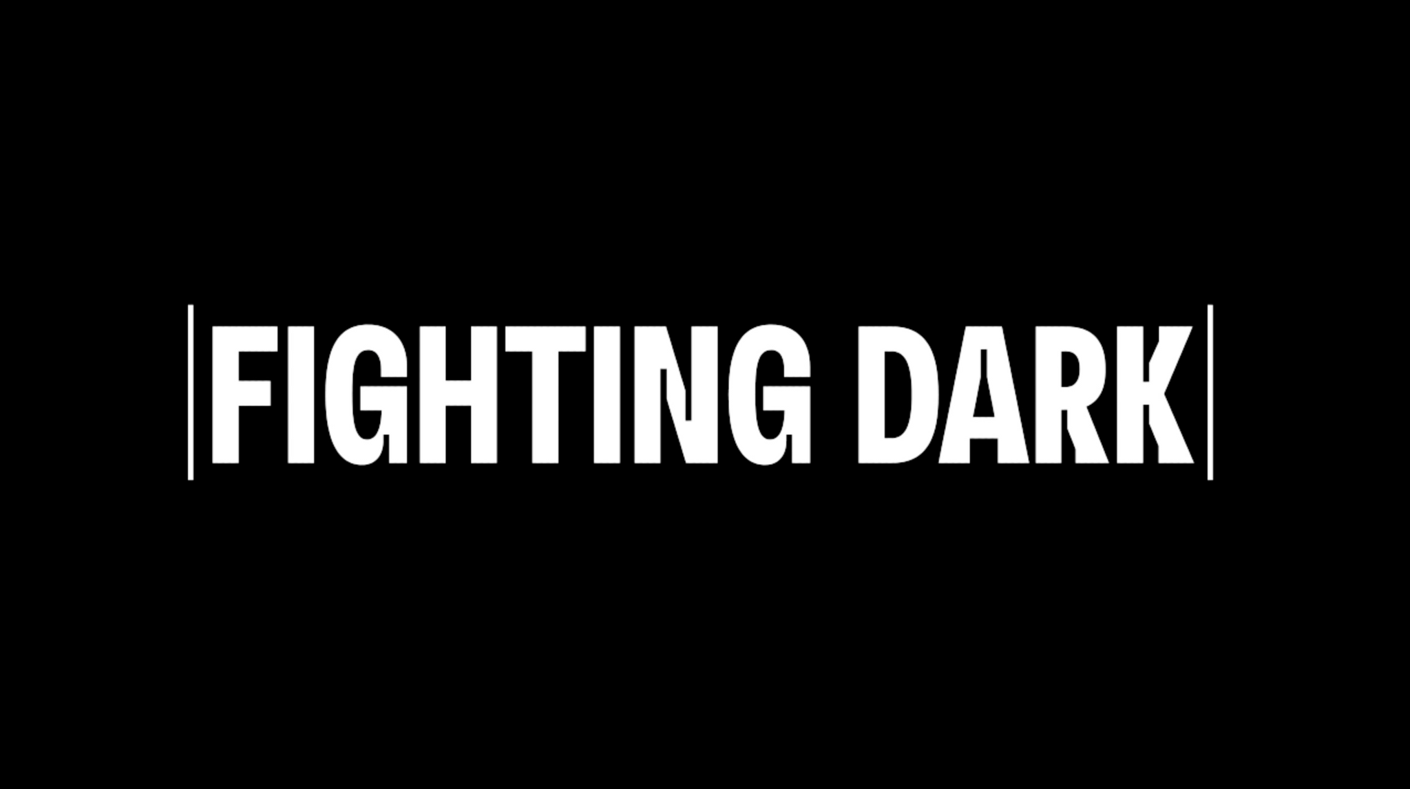 Fighting Dark - The Shed